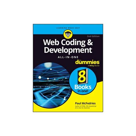 web coding and development all in one for dummies 2nd edition by paul