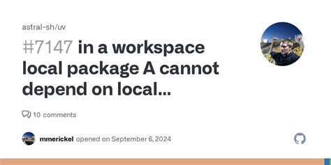 In A Workspace Local Package A Cannot Depend On Local Package B As A
