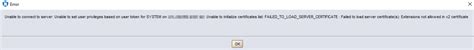 Networker Failed To Load Server Certificates Extensions Not Allowed