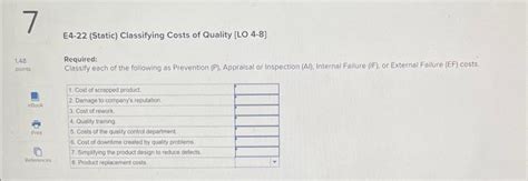 solved e4 22 static classifying costs of quality [lo 4 8]