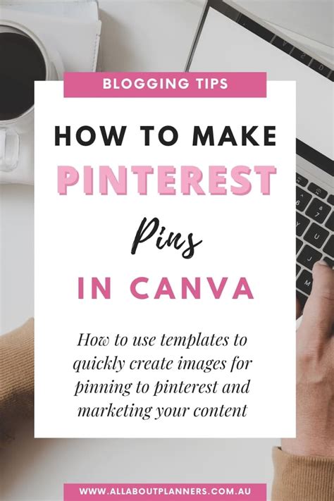 Guide To Using Pinterest Pin Templates In Canva And How To Make Them Stand Out All About Planners