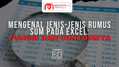 Mengenal Jenis Jenis Rumus Sum Pada Excel Fungsi Dan Contohnya