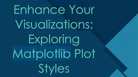 Enhance Your Visualizations Exploring Matplotlib Plot Styles Youtube