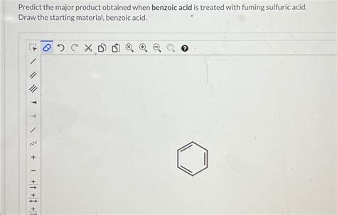 Solved Predict the major product obtained when benzoic acid | Chegg.com