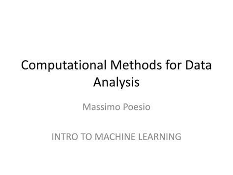 Ppt Computational Methods For Data Analysis Powerpoint Presentation Free Download Id5297906