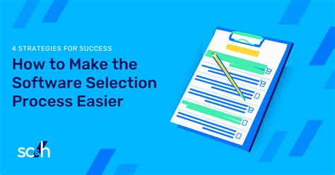 A Smoother Software Selection Process 4 Strategies For Success Scandh