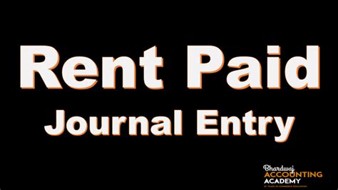 Rent Paid Journal Entry Important Class 11