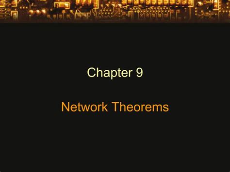 Ppt Network Theorems Powerpoint Presentation Free Download Id646724