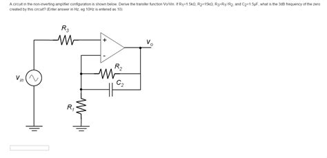 Solved A Circuit In The Non Inverting Amplifier Configura