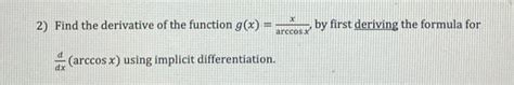 Solved Find The Derivative Of The Function Chegg Com