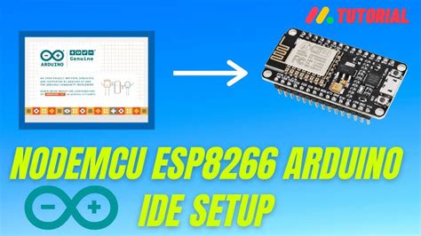 Esp8266 Arduino Ide Setup Tutorial Youtube Esp8266 Wifi Module