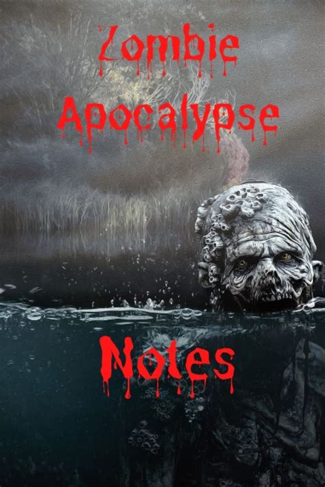 Zombie Apocalypse Notes Zombie Apocalypse Apocalypse Zombie