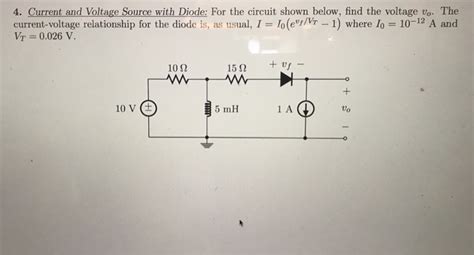 Solved Current And Voltage Source With Diode For The Chegg Com