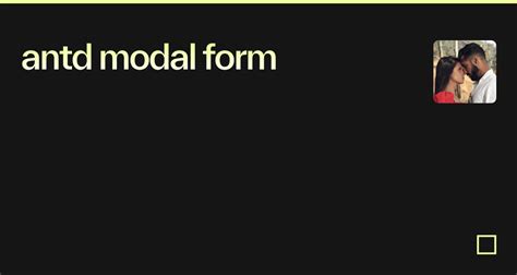 Antd Modal Form Codesandbox
