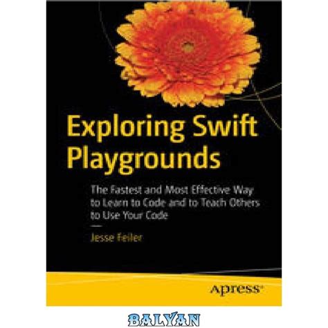 خرید و قیمت دانلود کتاب Exploring Swift Playgrounds The Fastest And