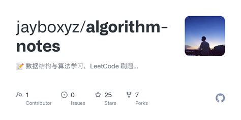 Github Jayboxyzalgorithm Notes 数据结构与算法学习、leetcode 刷题
