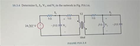 Solved Determine I I V And V In The Network In Chegg Com