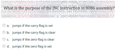 Solved What Is The Purpose Of The Jnc Instruction In 8086