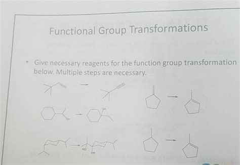 solved functional group transformations give necessary