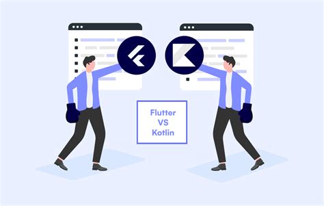 Flutter Vs Kotlin Which Is Best For App Development In 2025