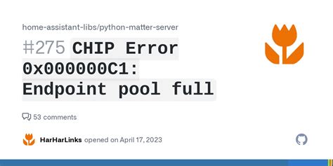 `chip error 0x000000c1 endpoint pool full` · issue 275 · home