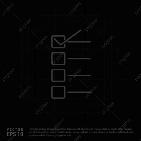 Check List Vector PNG Images Check List Ok Icon Black Creative Background Free Vector Icon