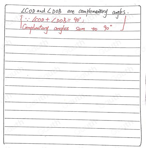 Solved In The Figure Shown Which Pair Of Angles Must Be Complementary ∠ Cob And ∠ Aoc ∠ Cod