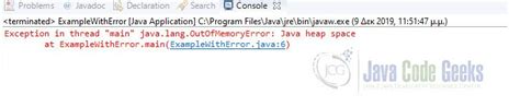 Java Lang Outofmemoryerror Examples Java Code Geeks