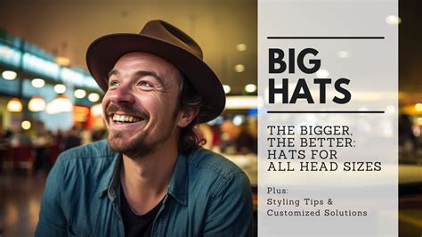 Big Hats For Bigger Heads A Journey Of Style Agnoulita
