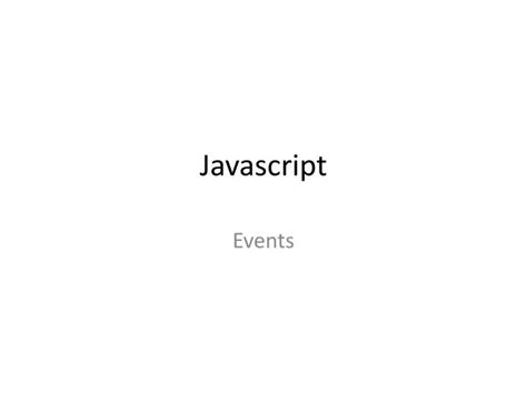 Ppt Javascript Powerpoint Presentation Free Download Id2350555