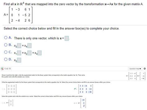 Solved Find All X In R That Are Mapped Into The Zero Vector Chegg
