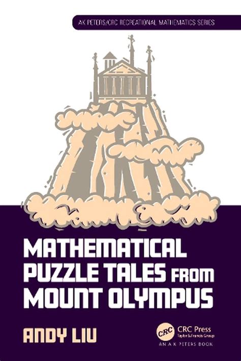 Mathematical Puzzle Tales From Mount Olympus By Andy Liu Paperback