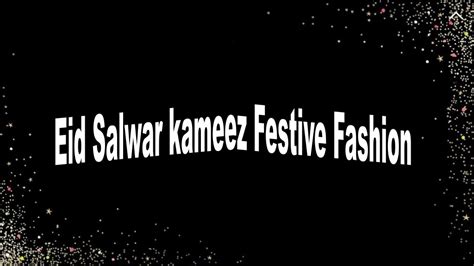 PPT - Eid Salwar Kameez Festive Fashion PowerPoint Presentation, free download - ID:12957275