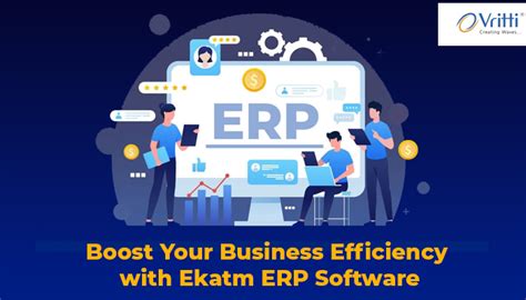 Boost Your Business Efficiency With Ekatm Erp Software