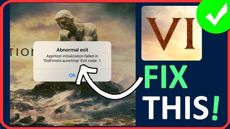 how to fix abnormal exit in civilization vi fix civ vi abnormal