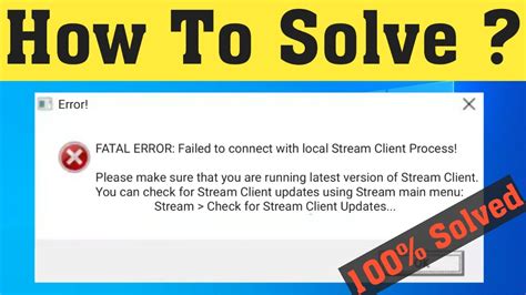 how to fix csgo fatal error failed to connect with local steam client