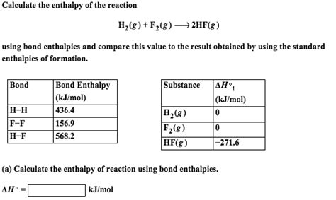 Solved Calculate The Enthalpy Of The Reaction H2g F2