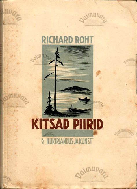 Kitsad Piirid Richard Roht Vaimuvara