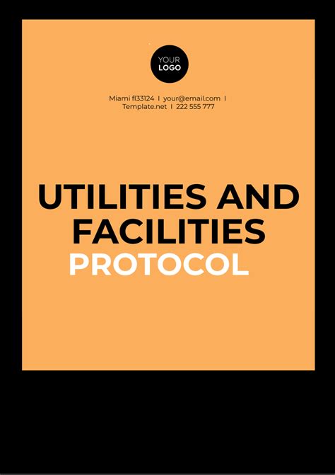 Free Utilities And Facilities Protocol Template To Edit Online