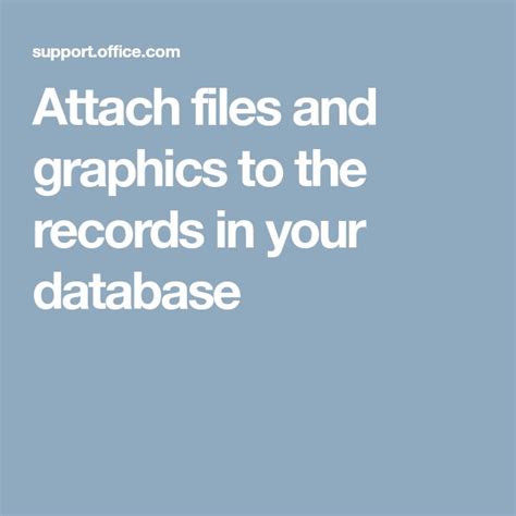 Attach Files And Graphics To The Records In Your Database Microsoft Support Records