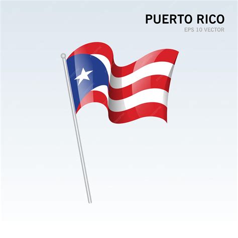 Premium Vector Puerto Rico Waving Flag Isolated On Gray