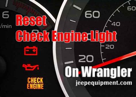 How To Reset Check Engine Light On Jeep Wrangler