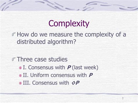 Ppt Complexity Of Distributed Algorithms Continued Powerpoint Presentation Id4618228