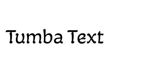 Tumba Text In Use Fonts In Use