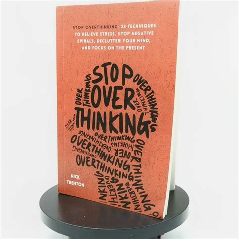 Agoee Stop Overthinking 23 Techniques To Relieve Stress Stop Negative Spirals Declutter Your