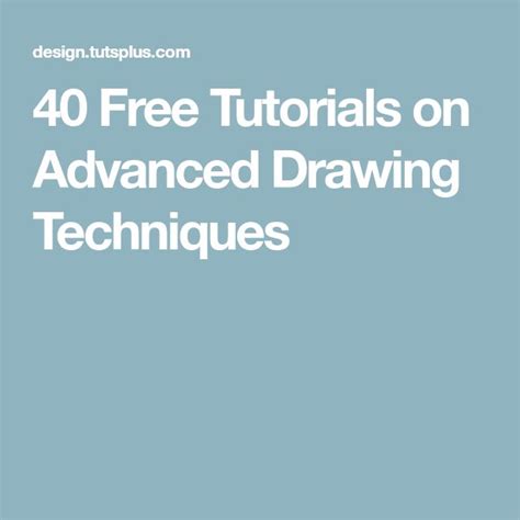 40 Free Tutorials On Advanced Drawing Techniques
