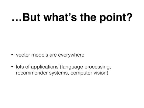 Approximate Nearest Neighbor Methods And Vector Models Nyc Ml Meetup