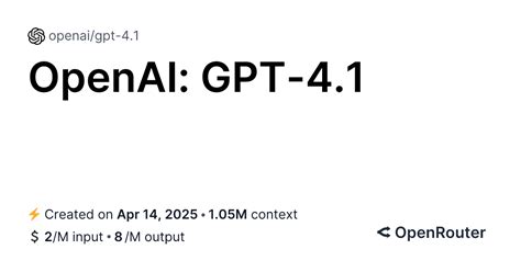 openai gpt 4 1 run with an api openrouter