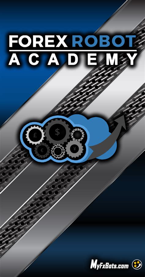 Myfxbots Blog Posts Forex Robot Academy