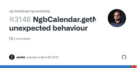 ngbcalendar getnext unexpected behaviour · issue 3146 · ng bootstrap